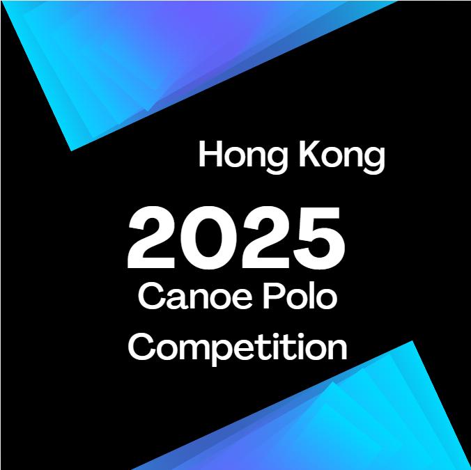 Hong Kong Canoe Polo Competition – Cando Canoe Club 星海獨木舟會